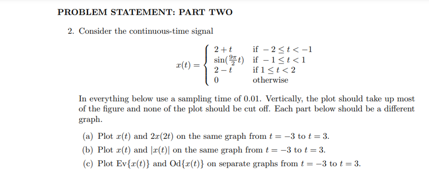 PROBLEM STATEMENT: PART TWOConsider the | Chegg.com