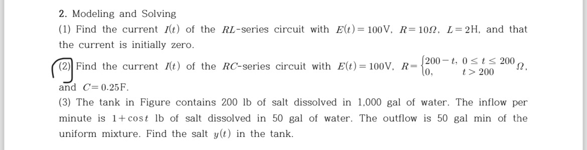 Modeling and Solving(2) ﻿Find the current I(t) ﻿of | Chegg.com