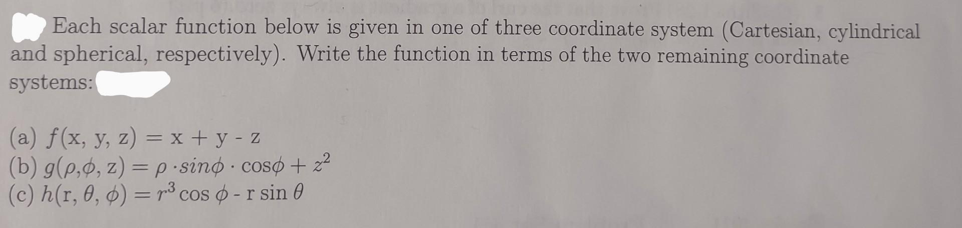 Solved Each scalar function below is given in one of three | Chegg.com