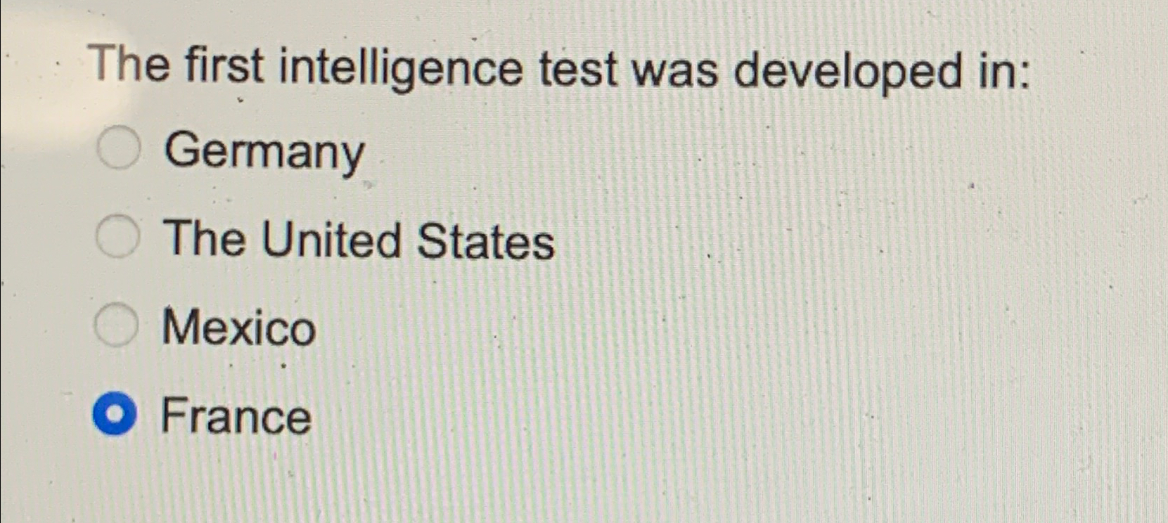 Solved The first intelligence test was developed | Chegg.com