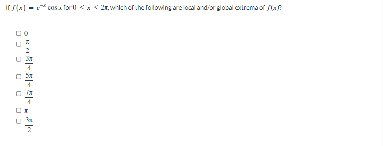 Solved If f(x)=e-xcosx ﻿for 0≤x≤2π, ﻿which of the following | Chegg.com