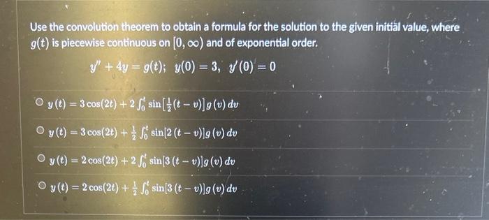 Solved Use the convolution theorem to obtain a formula for | Chegg.com