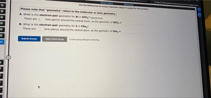 Solved Please note that "geometry" refers to the molecular | Chegg.com