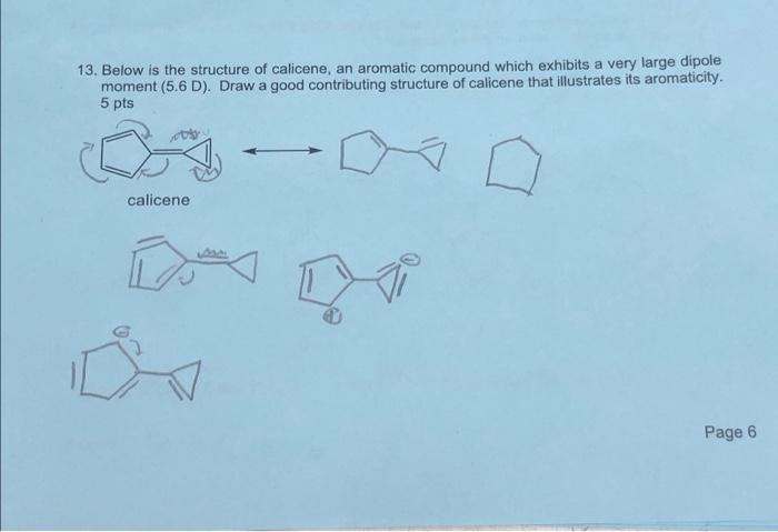 Solved 13. Below is the structure of calicene, an aromatic | Chegg.com