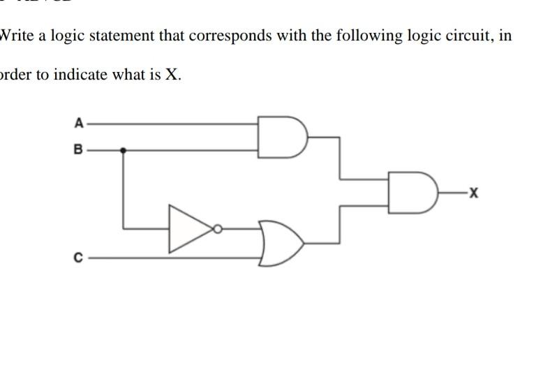 Solved Vrite a logic statement that corresponds with the | Chegg.com