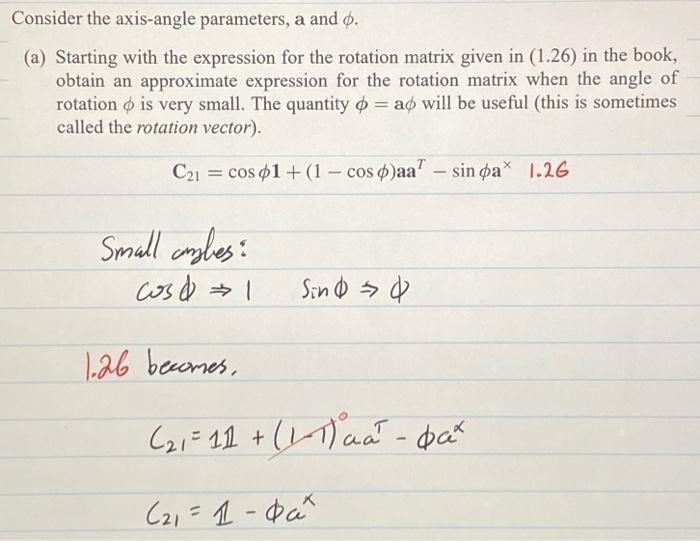 Solved Consider The Axis Angle Parameters A And ϕ A 