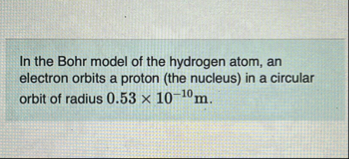 Solved In the Bohr model of the hydrogen atom, an electron | Chegg.com