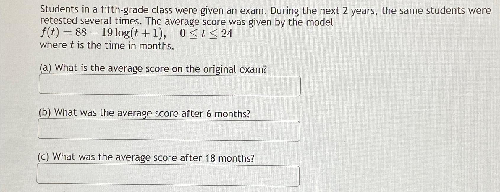 Solved Students in a fifth-grade class were given an exam. | Chegg.com