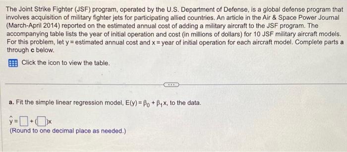 Solved The Joint Strike Fighter (JSF) program, operated by | Chegg.com