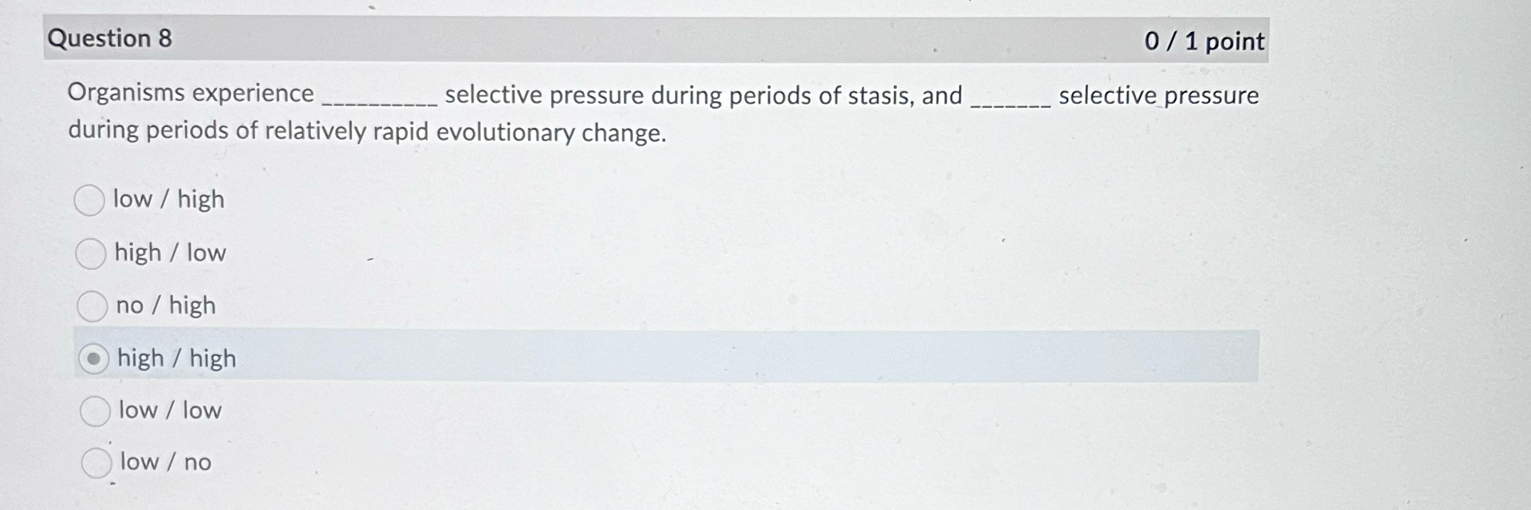 Solved Question 801 ﻿pointOrganisms experienceselective | Chegg.com