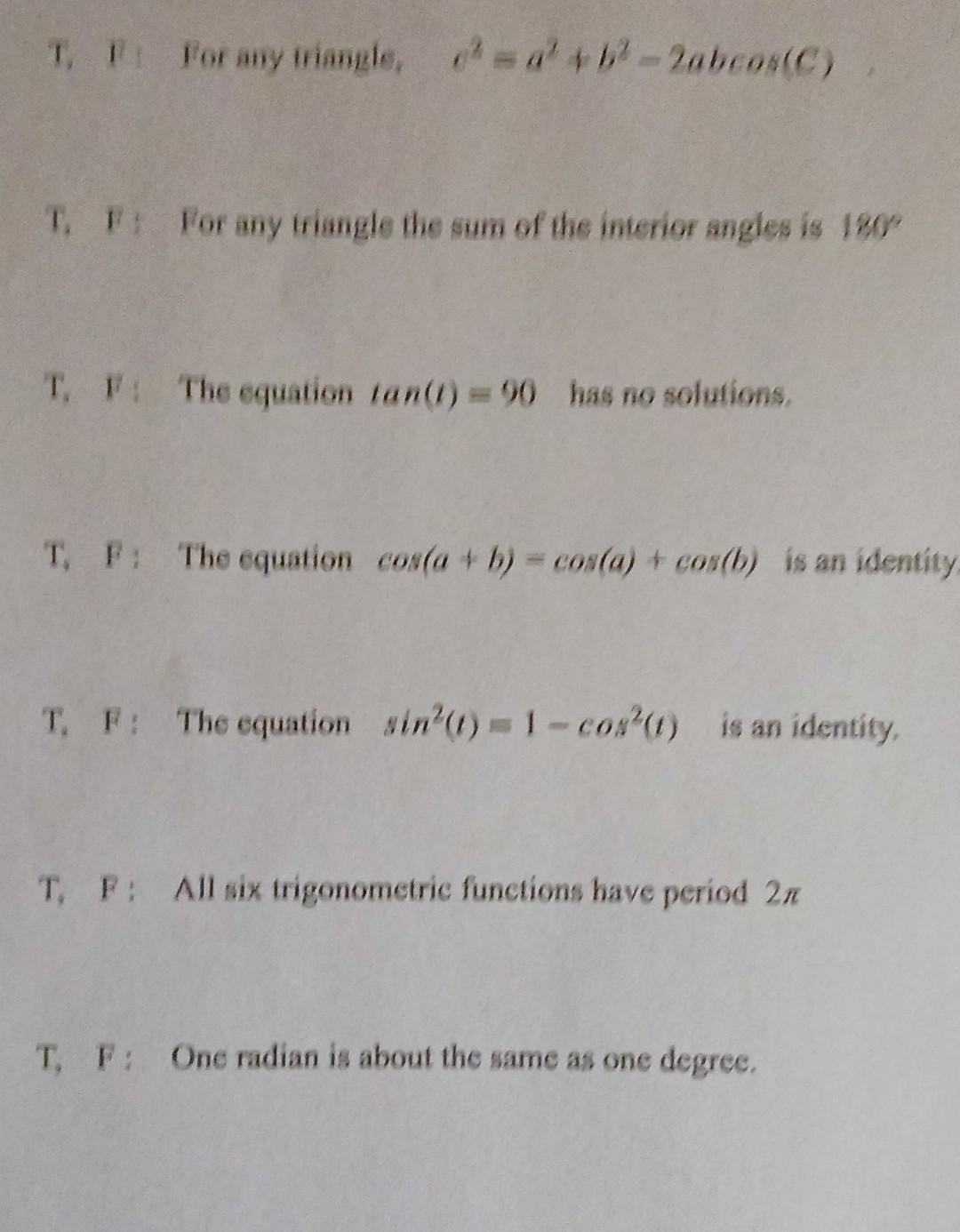 Solved 1. I. For any triangle, a2=a2+b2−2abcos(C) T. 1) For | Chegg.com