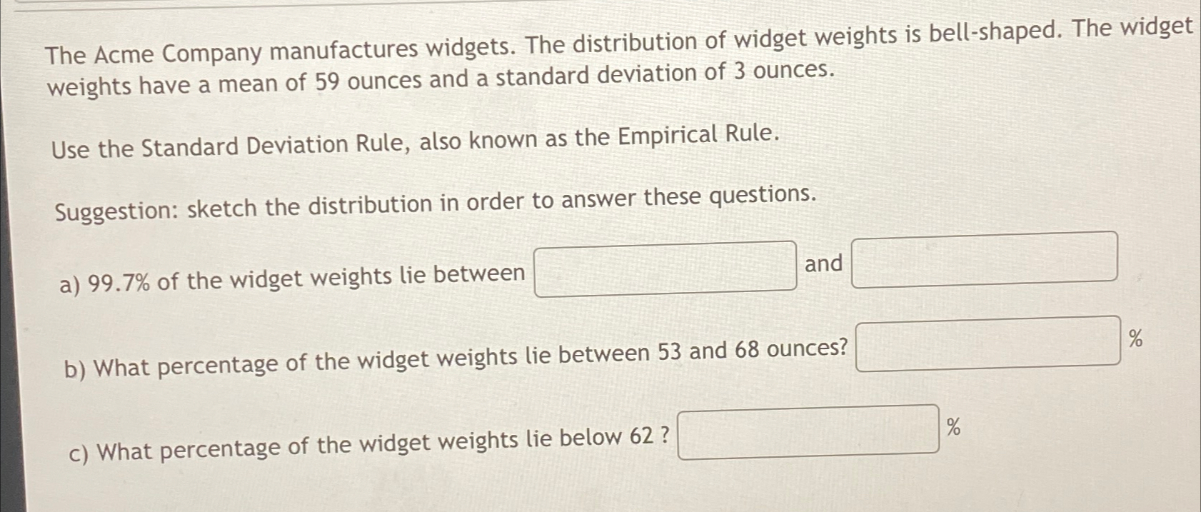 Solved The Acme Company manufactures widgets. The | Chegg.com