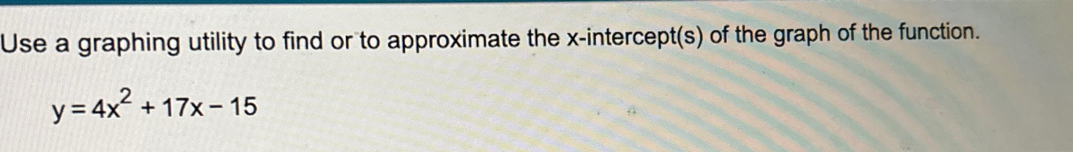 Solved Use a graphing utility to find or to approximate the | Chegg.com