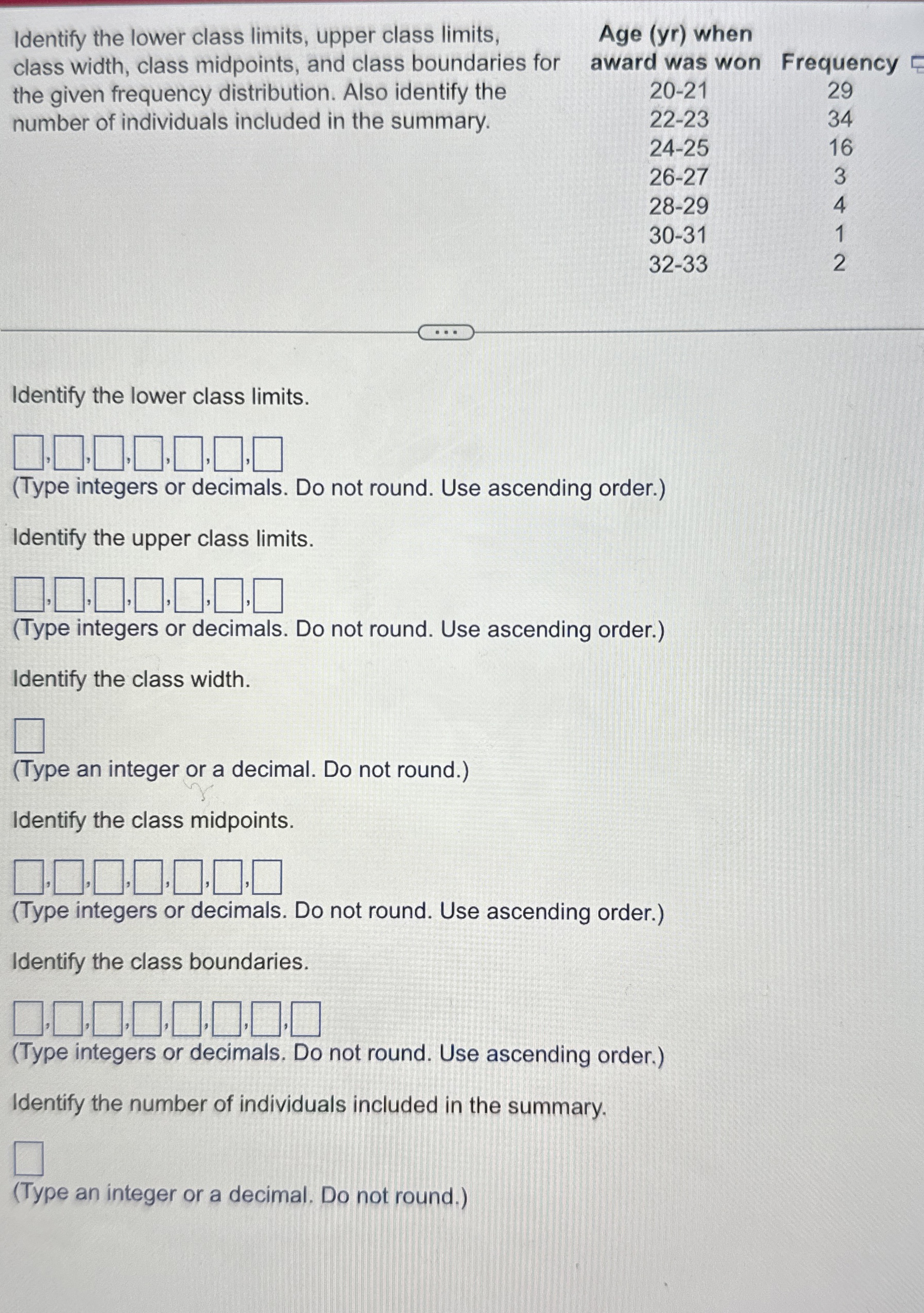 Solved Identify the lower class limits, ﻿upper class | Chegg.com