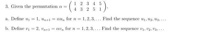 Solved 3. Given the permutation α=(1423324551), a. Define | Chegg.com