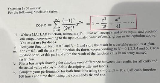 Solved Question 1 (50 ﻿marks):For the following Maclaurin | Chegg.com