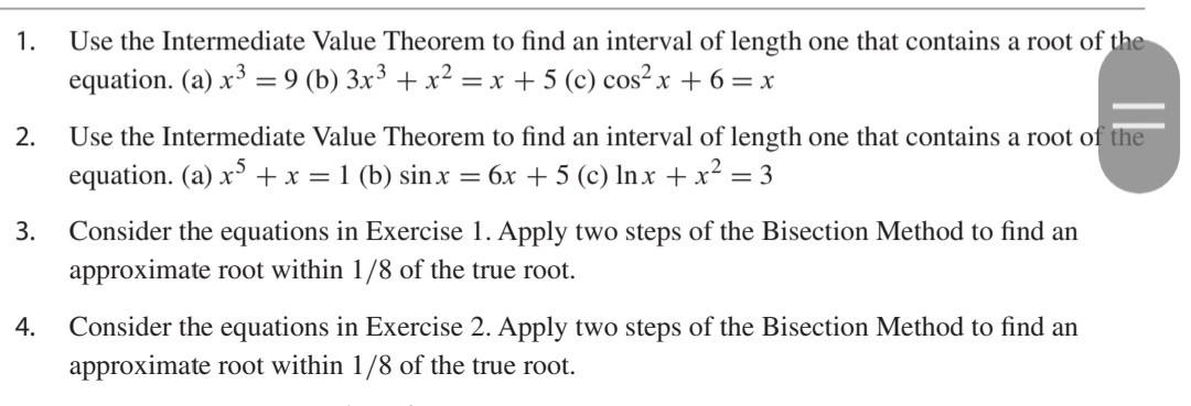 Solved 1. Use the Intermediate Value Theorem to find an | Chegg.com