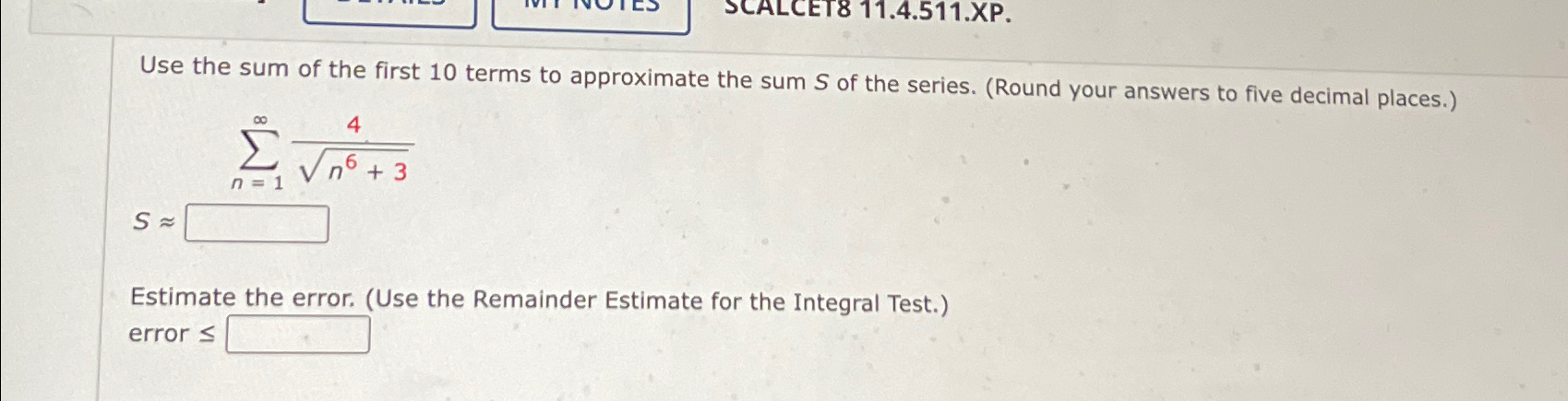 Solved Use the sum of the first 10 ﻿terms to approximate the | Chegg.com