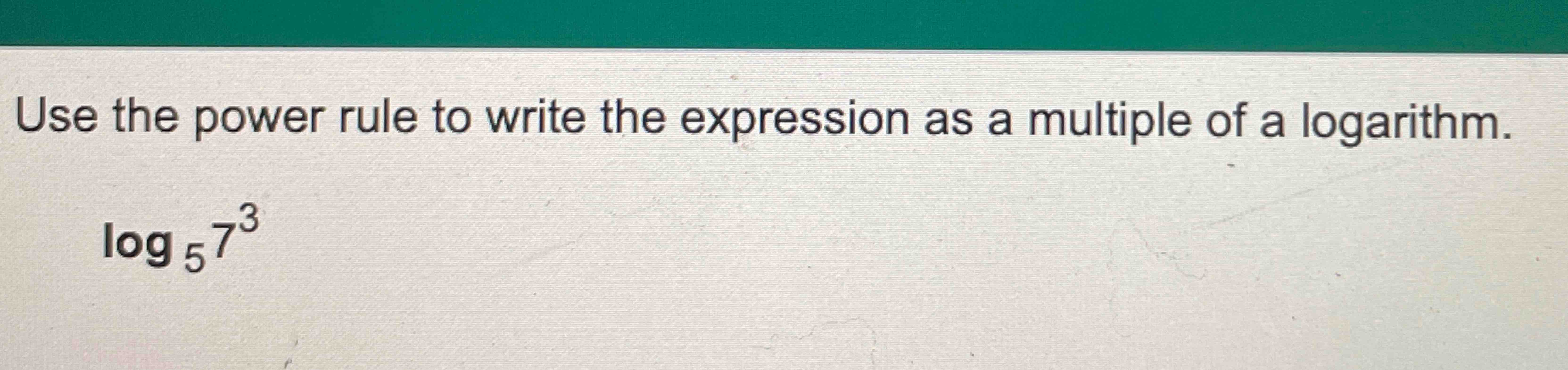 Solved Use the power rule to write the expression as a | Chegg.com