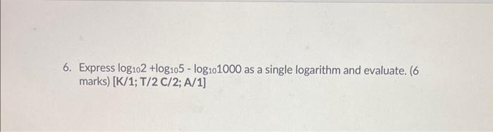 Solved Express log102+log1055−log101000 as a single | Chegg.com