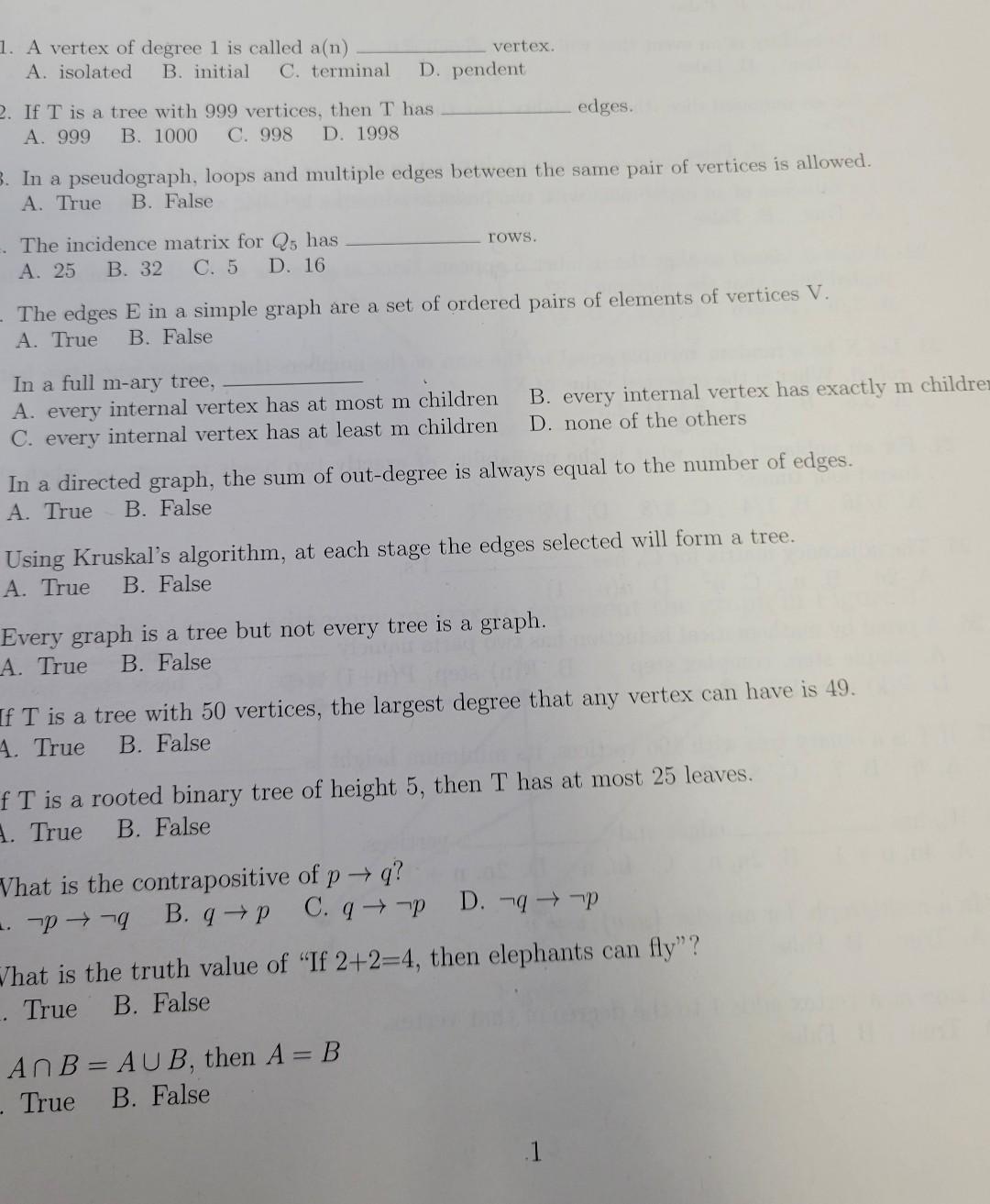 Solved 1. A vertex of degree 1 is called a(n) vertex. A. | Chegg.com