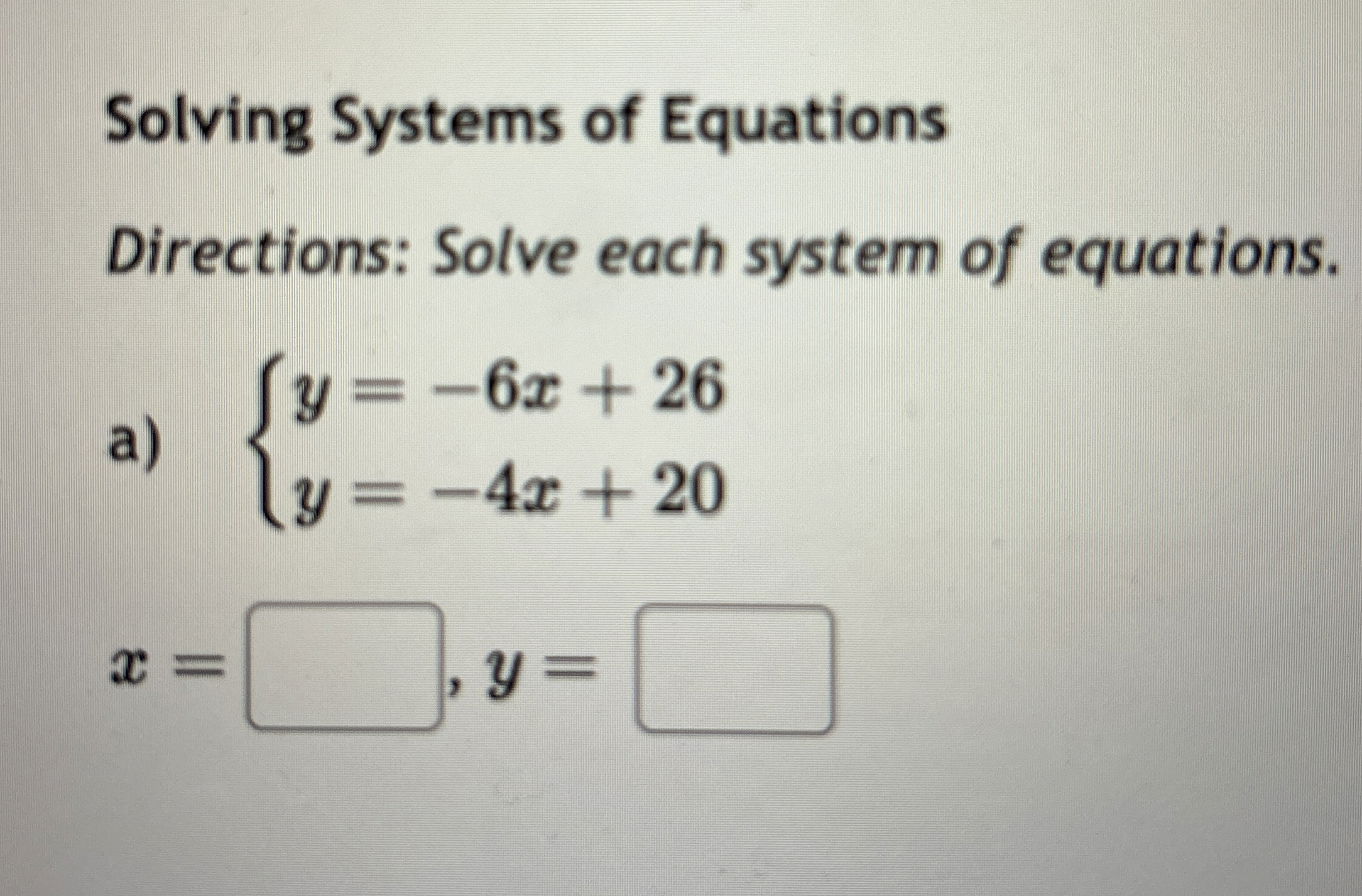 Solved Solving Systems of EquationsDirections: Solve each | Chegg.com