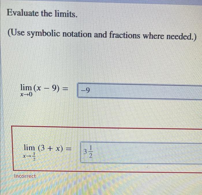Solved Evaluate the limits. (Use symbolic notation and | Chegg.com