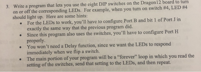 Solved 3. Write a program that lets you use the eight DIP | Chegg.com