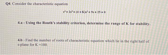 Solved Q4. Consider the characteristic equation | Chegg.com