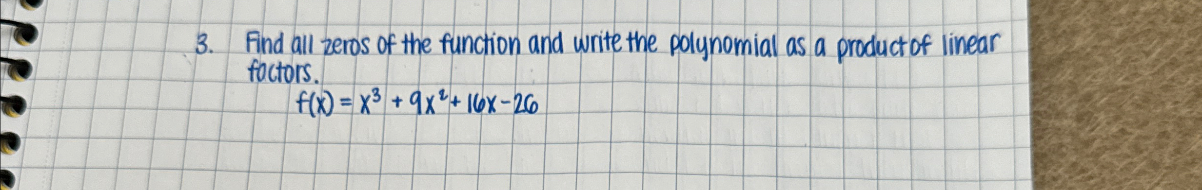 Solved Find all zeros of the function and write the | Chegg.com