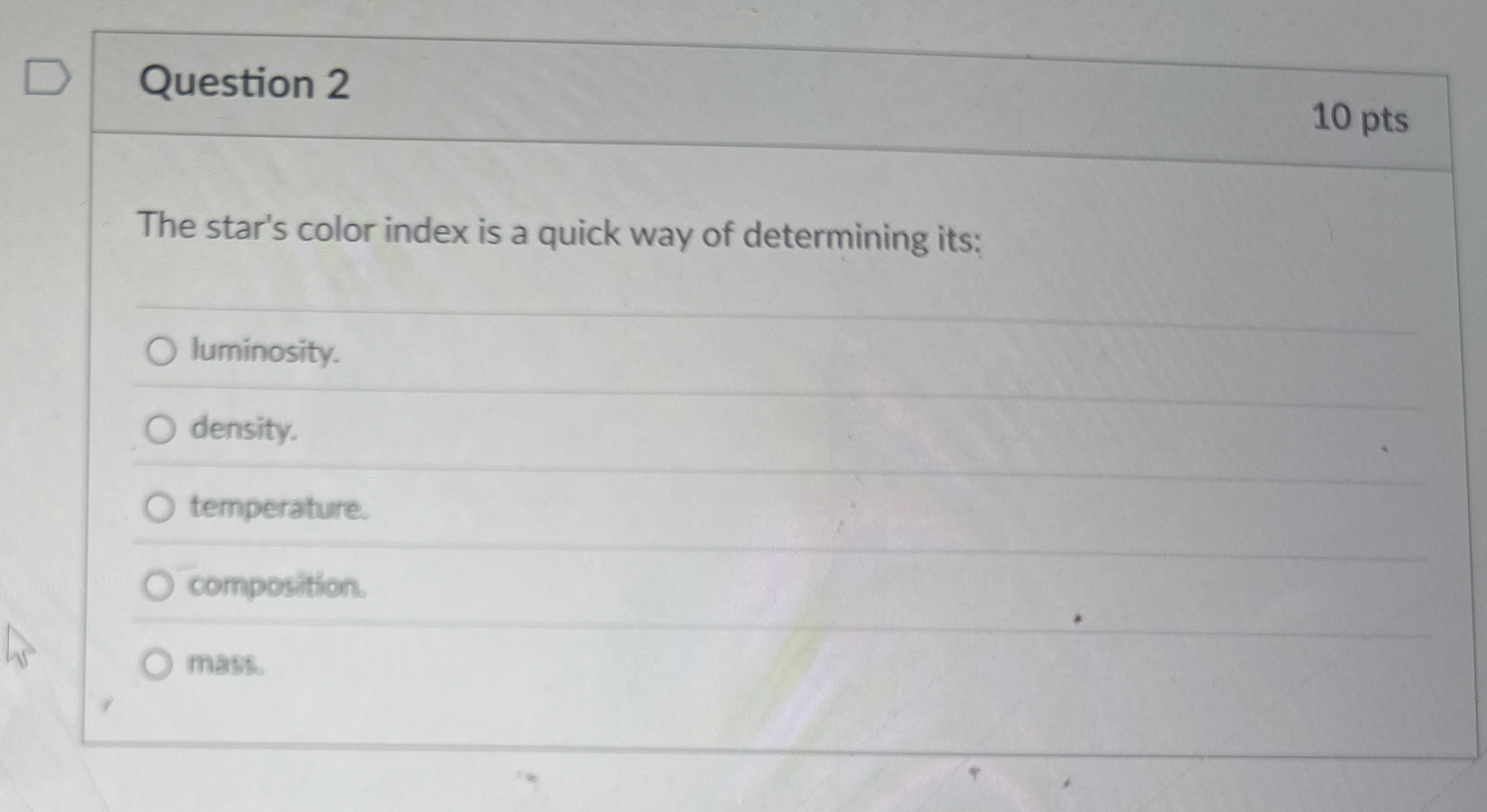 Solved Question 210 ptsThe star's color index is a quick | Chegg.com Solved Question 210 ptsThe star's color index is a quick | Chegg.com