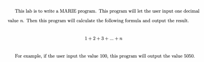 Solved This lab is to write a MARIE program. This program | Chegg.com
