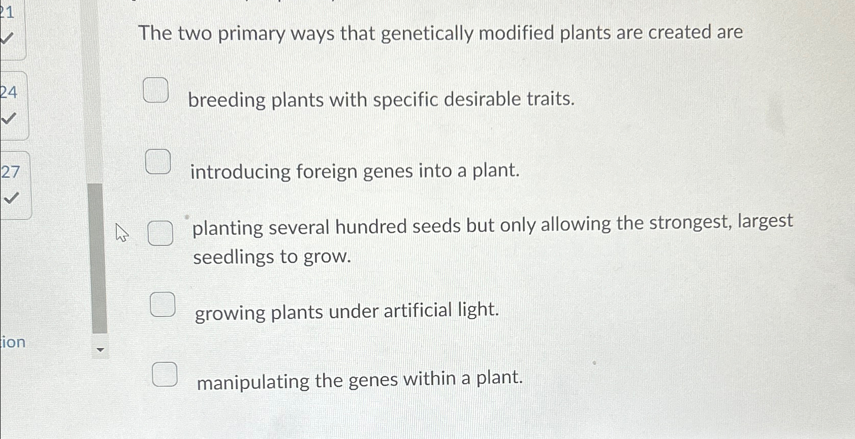 Solved The two primary ways that genetically modified plants | Chegg.com