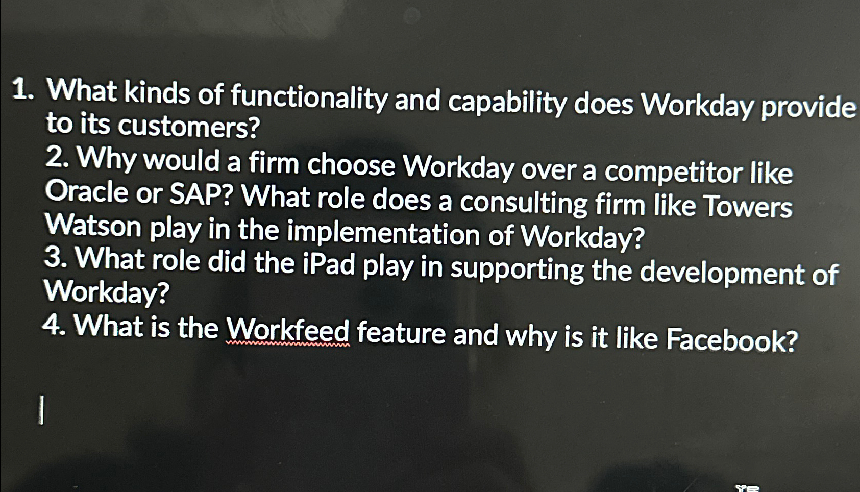 Solved What kinds of functionality and capability does | Chegg.com