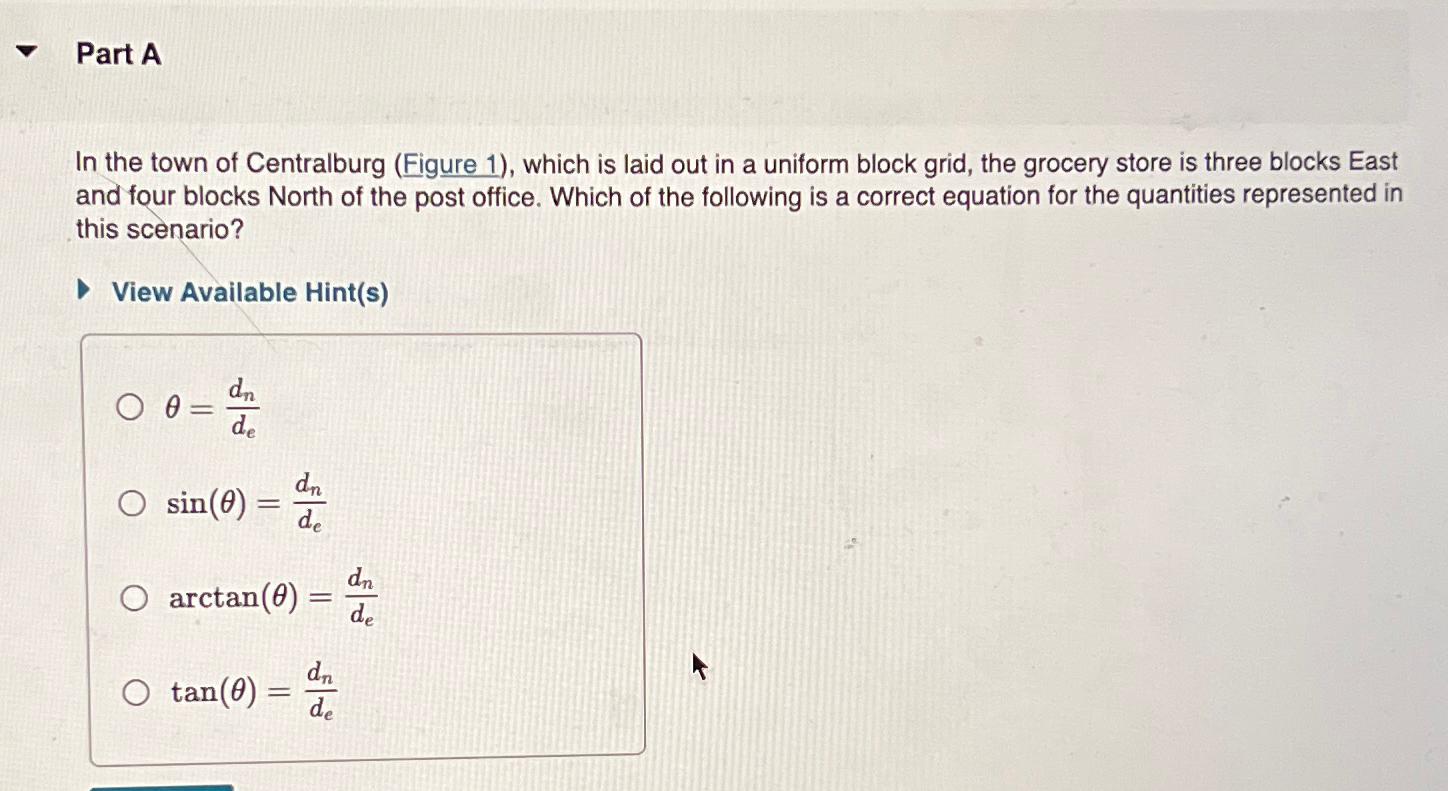 Solved Part AIn the town of Centralburg (Figure 1), ﻿which | Chegg.com