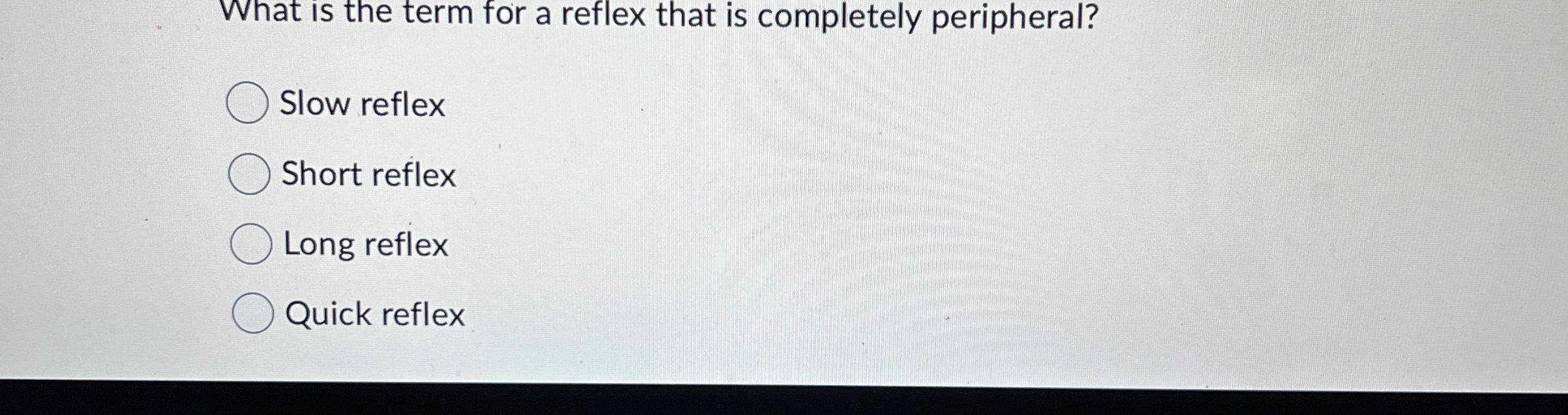 Solved What is the term for a reflex that is completely | Chegg.com