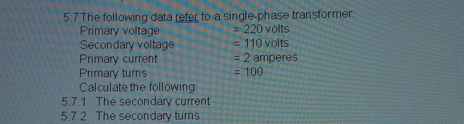 Solved 5.7 ﻿The following data refer to a single-phase | Chegg.com