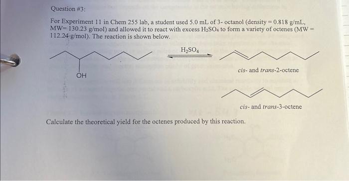 Solved For Experiment 11 in Chem 255 lab, a student used 5.0 | Chegg.com