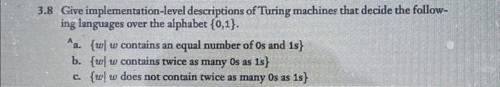 Solved .8 Give implementation-level descriptions of Turing | Chegg.com