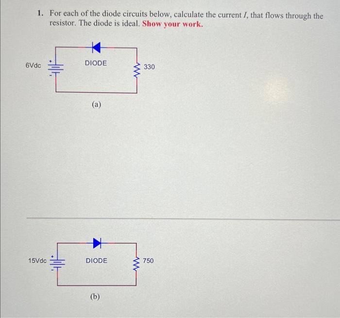 Solved 1. For each of the diode circuits below, calculate | Chegg.com