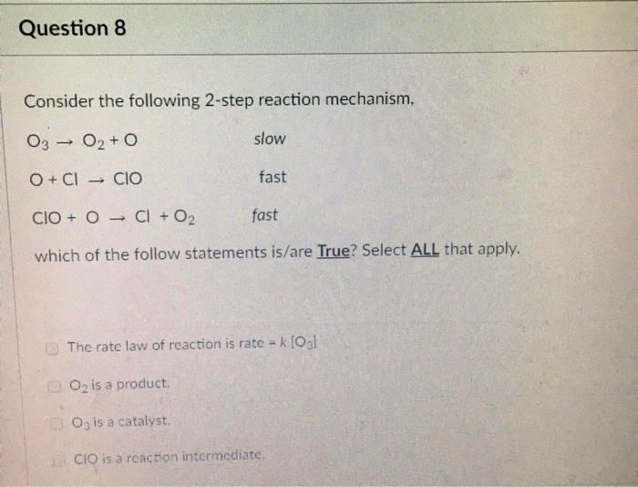 Solved Question 8 Consider the following 2-step reaction | Chegg.com