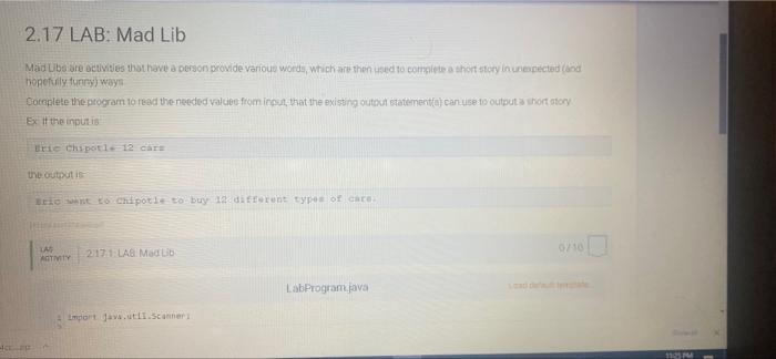 Solved 2.17 LAB: Mad Lib Mad Ubo are activities that have a | Chegg.com