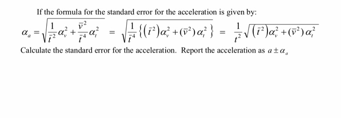 Solved If the formula for the standard error for the | Chegg.com