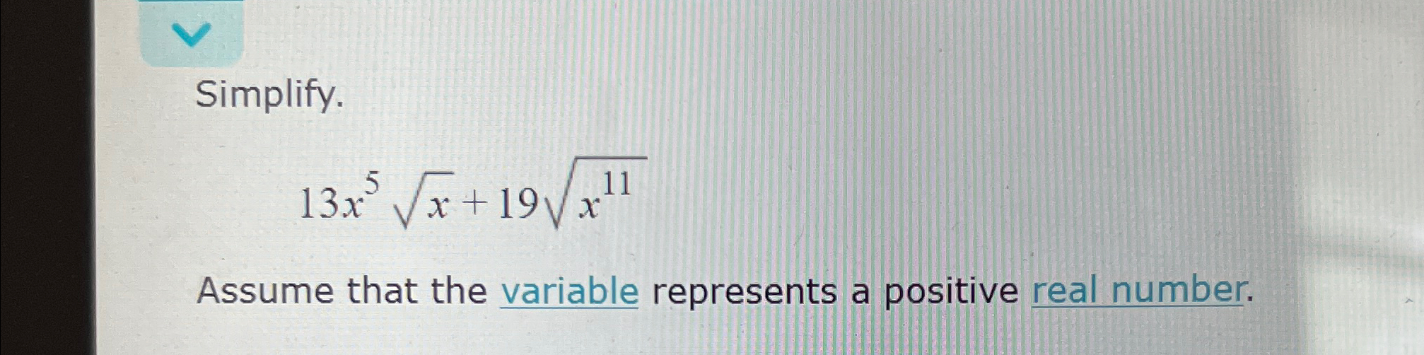 Solved Simplify.13x5x2+19x112Assume that the variable | Chegg.com