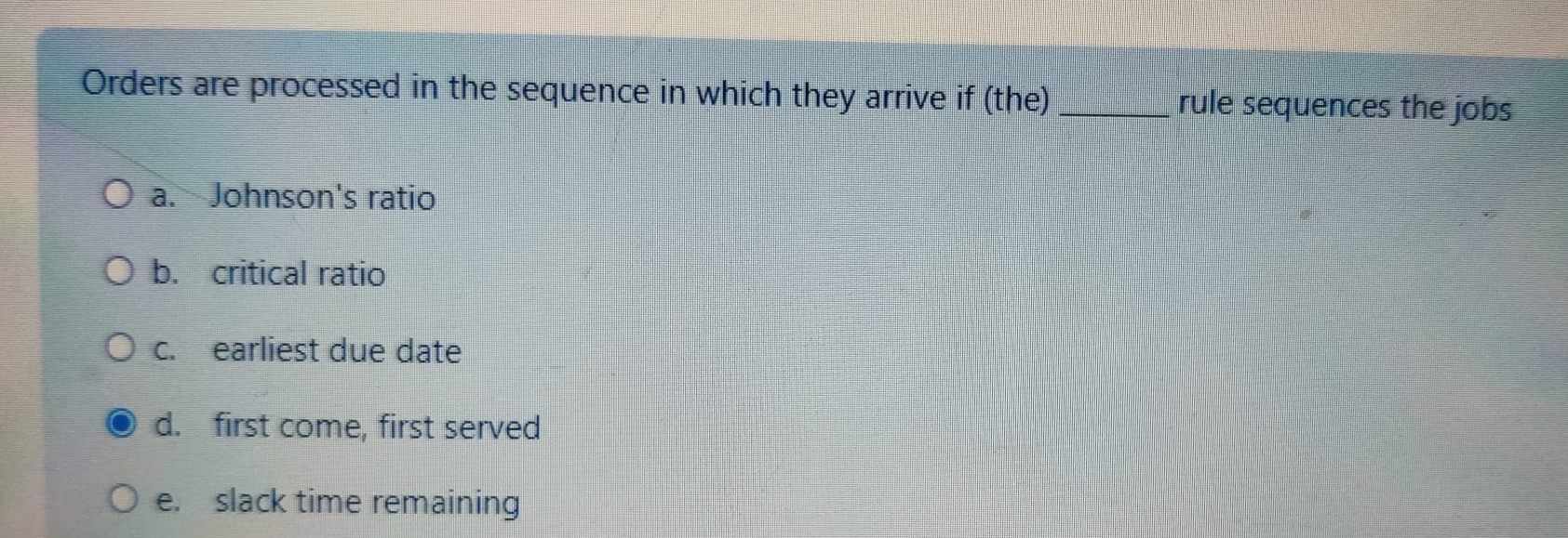 Solved Orders are processed in the sequence in which they | Chegg.com