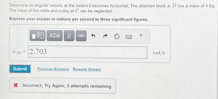 Solved The slender rod has a mass of 10 kg and lengh of | Chegg.com