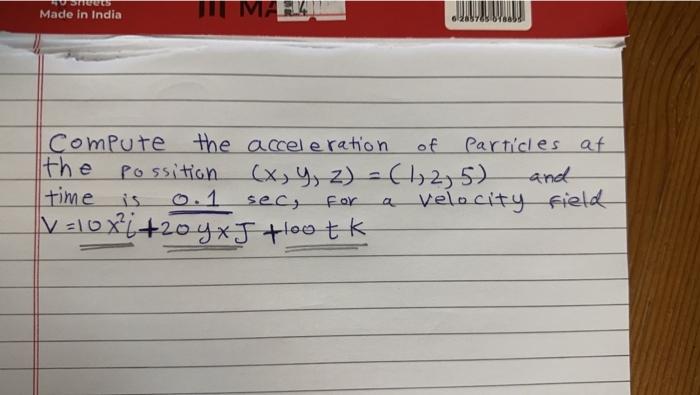 Solved Compute the acceleration of particles at the | Chegg.com