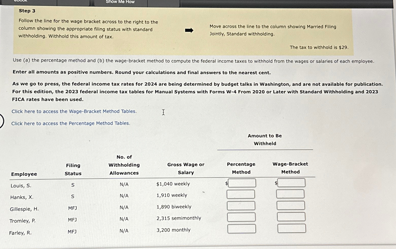 Solved Show Me HowStep 3Follow the line for the wage bracket | Chegg.com