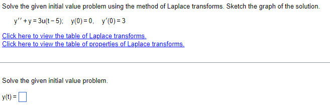Solved Solve the given initial value problem using the | Chegg.com