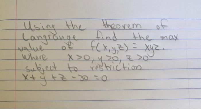 Solved Using the theorem of Langrange find the may value | Chegg.com